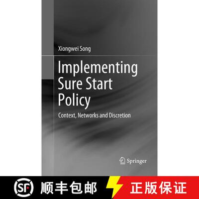 【3-4周达】Implementing Sure Start Policy : Context, Networks and Discretion [9789811338229]