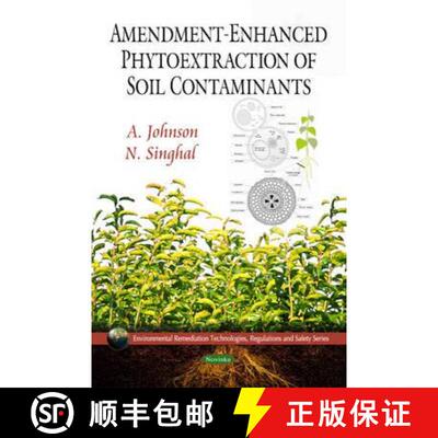 【3-4周达】Amendment-Enhanced Phytoextraction of Soil Contaminants [9781608762781]