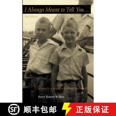 【3-4周达】I Always Meant to Tell You: Letters to a younger brother (deceased) [9781735011547]