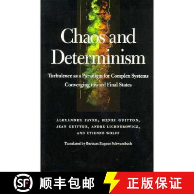 【3-4周达】Chaos and Determinism: Turbulence as a Paradigm for Complex Systems Converging Toward Fina... [9780801849121]