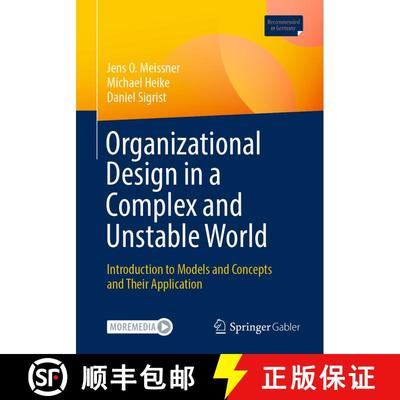 【3-4周达】Organizational Design in a Complex and Unstable World: Introduction to models and concepts... [9783658450212]