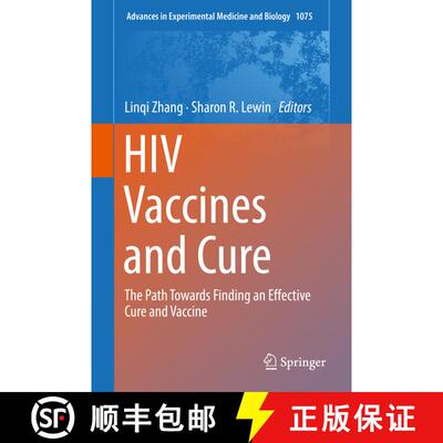 【3-4周达】精装 HIV Vaccines and Cure : The Path Towards Finding an Effective Cure and Vaccine [9789811304835]