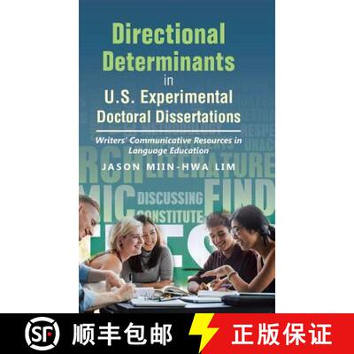 【3-4周达】精装 Directional Determinants in U.S. Experimental Doctoral Dissertations: Writers' Commun... [9781543745382]