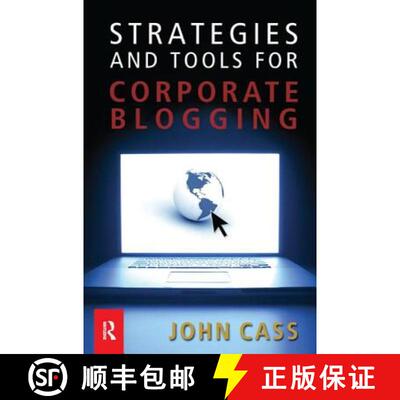 【3-4周达】Strategies and Tools for Corporate Blogging [9781138441156]
