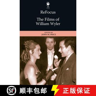 【3-4周达】Refocus: The Films of William Wyler [9781399510479]