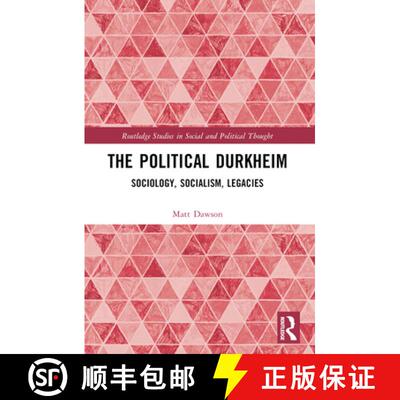 【3-4周达】The Political Durkheim: Critical Sociology, Socialism, Legacies [9781032451725]