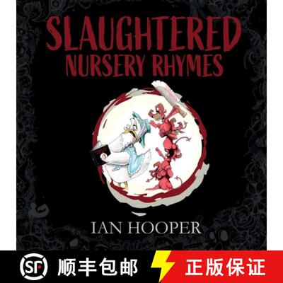 【3-4周达】Slaughtered Nursery Rhymes: For Grown-Ups [9781922670151]