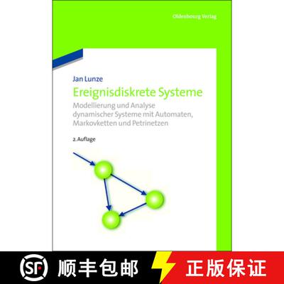 【3-4周达】精装 Ereignisdiskrete Systeme – Modellierung und Analyse dynamischer Systeme mit Automate... [9783486718850]