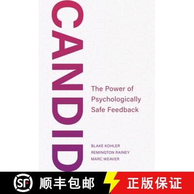 【3-4周达】精装 Candid: The Power of Psychologically Safe Feedback [9798998625237]