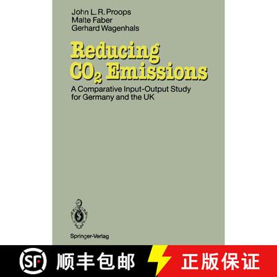 【3-4周达】Reducing CO2 Emissions: A Comparative Input-Output-Study for Germany and the UK [9783642777943]