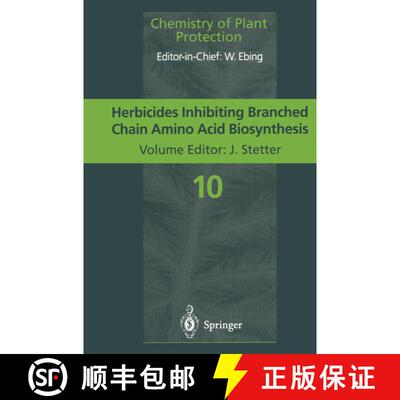 【3-4周达】Herbicides Inhibiting Branched-Chain Amino Acid Biosynthesis : Recent Developments [9783642791093]