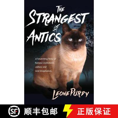 【3-4周达】The Strangest of Antics: A Bewitching Brew of Humour, Excitement, Sadness and Total Imagin... [9781925230451]
