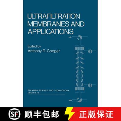 【3-4周达】Ultrafiltration Membranes and Applications [9781461331643]