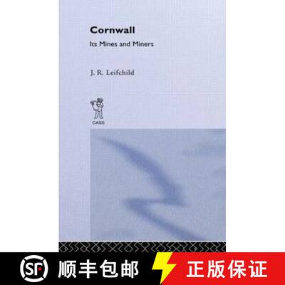 【3-4周达】精装 Cornwall, Its Mines and Miners [9780714614021]