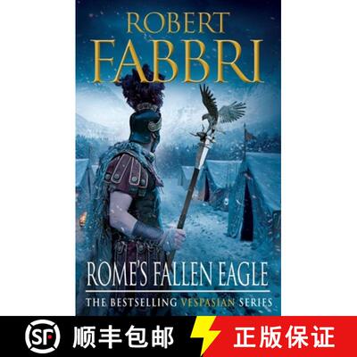【3-4周达】Rome's Fallen Eagle: The heart-pounding bestselling Roman epic, perfect for fans of GLADIATOR [9780857897466]