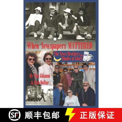 【3-4周达】When Newspapers Mattered: The News Brothers & Their Shades of Glory [9781937763336]