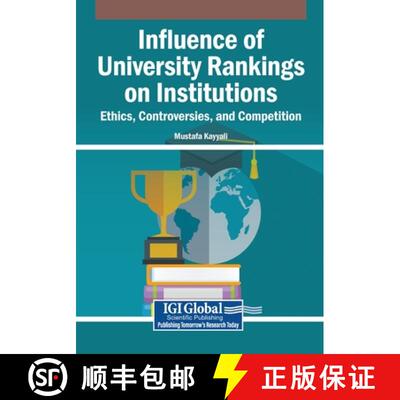 【3-4周达】Influence of University Rankings on Institutions: Ethics, Controversies, and Competition [9798337375199]