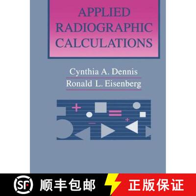 预订 精装 Applied Radiographic Calculations [9780721665962]