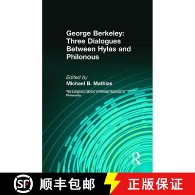 【3-4周达】George Berkeley: Three Dialogues Between Hylas and Philonous (Longman Library of Primary S... [9780321276131]