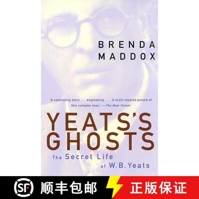【3-4周达】Yeats's Ghosts: The Secret Life of W.B. Yeats [9780060985042]