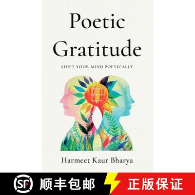 【3-4周达】Poetic Gratitude: Shift Your Mind Poetically [9781838591038]