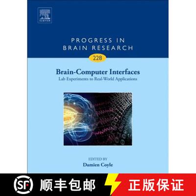 【3-4周达】精装 Brain-Computer Interfaces: Lab Experiments to Real-World Applications: Volume 228 [9780128042168]