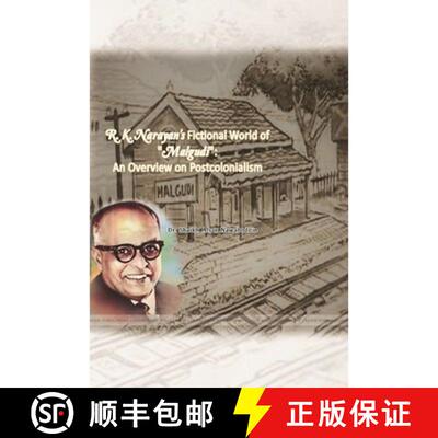 【3-4周达】R.K. Narayan's Fictional World of Malgudi:  An Overview on Postcolonialism [9781387550531]