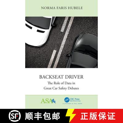 【3-4周达】Backseat Driver: The Role of Data in Great Car Safety Debates [9780367472306]