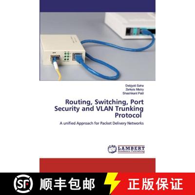 【3-4周达】Routing, Switching, Port Security and VLAN Trunking Protocol [9786139581900]