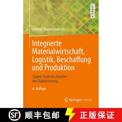 【3-4周达】Integrierte Materialwirtschaft, Logistik, Beschaffung und Produktion : Supply Chain im Zei... [9783662610947]