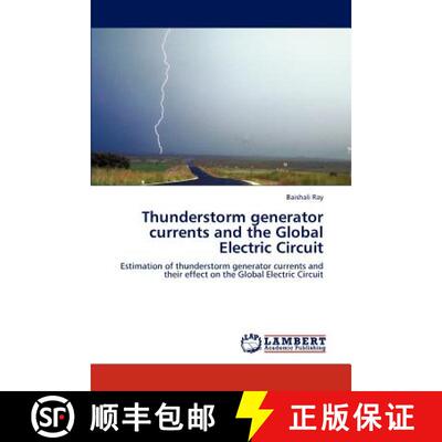 预订 Thunderstorm Generator Currents and the Global Electric Circuit [9783843324830]