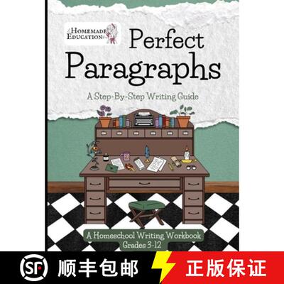 【3-4周达】Perfect Paragraphs: A Step-By-Step Writing Guide [9798988254744]
