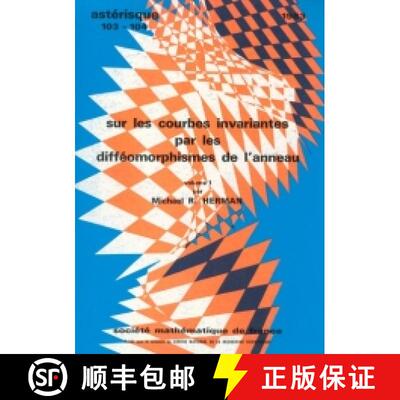 预订 Sur les courbes invariantes par les difféomorphismes de l'anneau, Vol. I 法国数学学会 [9782856294055]
