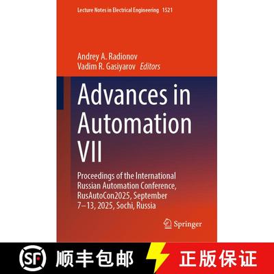 【3-4周达】Advances in Automation VII: Proceedings of the International Russian Automation Conference... [9783032147417]
