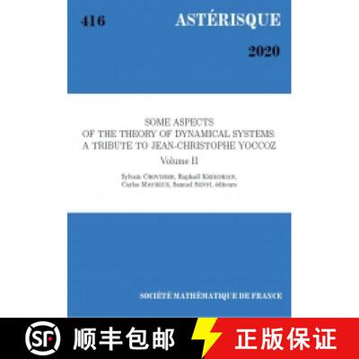 预订 Some aspects of the theory of dynamical systems: a tribute to Jean-Christophe Yoccoz (volume II)... [9782856299173]