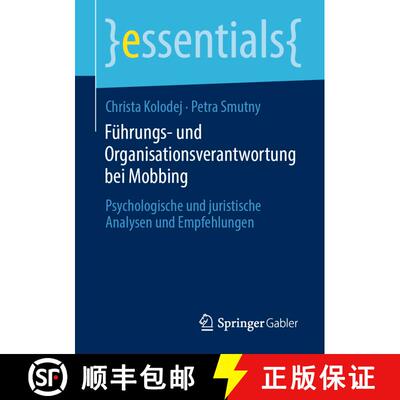 【3-4周达】Führungs- und Organisationsverantwortung bei Mobbing : Psychologische und juristische Ana... [9783658295592]