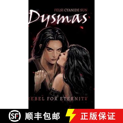 【3-4周达】精装 Dysmas: Rebel for Eternity - Dark Romance - [9783347601383]