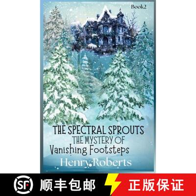【3-4周达】The Spectral Sprouts:  The Mystery of the Vanishing Footsteps [9798256217068]