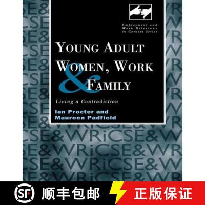 【3-4周达】Young Adult Women, Work and Family: Living a Contradiction [9781138987418]