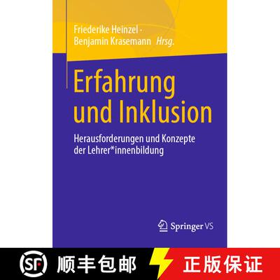 【3-4周达】Erfahrung und Inklusion : Herausforderungen und Konzepte der Lehrer*innenbildung (1. Aufl.... [9783658366087]