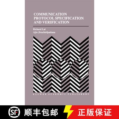 【3-4周达】Communication Protocol Specification and Verification [9780792382843]