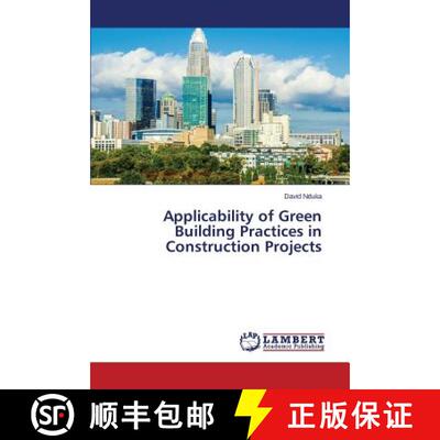 预订 Applicability of Green Building Practices in Construction Projects [9783659514777]