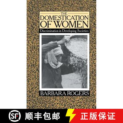 【3-4周达】精装 The Domestication of Women: Discrimination in Developing Societies [9781138833968]