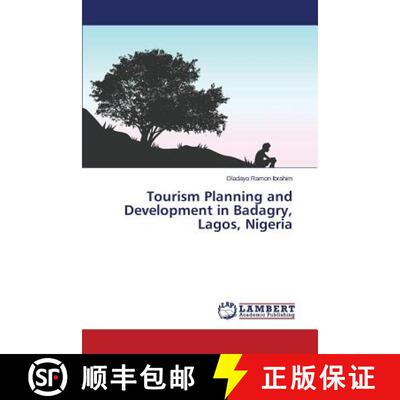 预订 Tourism Planning and Development in Badagry, Lagos, Nigeria [9783659608674]