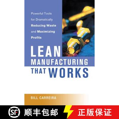 【3-4周达】The Lean Manufacturing That Works: Powerful Tools for Dramatically Reducing Waste and Maxi... [9780814434277]