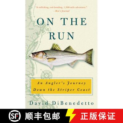 【3-4周达】On the Run: An Angler's Journey Down the Striper Coast [9780060087463]