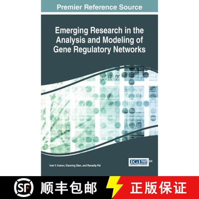 【3-4周达】精装 Emerging Research in the Analysis and Modeling of Gene Regulatory Networks [9781522503538]
