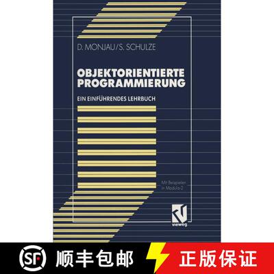 【3-4周达】Objektorientierte Programmierung : Ein einführendes Lehrbuch mit Beispielen in Modula-2 [9783528051952]
