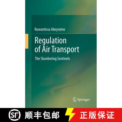 【3-4周达】精装 Regulation of Air Transport : The Slumbering Sentinels [9783319010403]