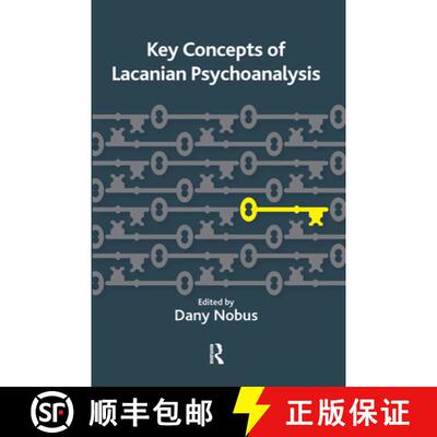 【3-4周达】精装 Key Concepts of Lacanian Psychoanalysis [9780367106386]